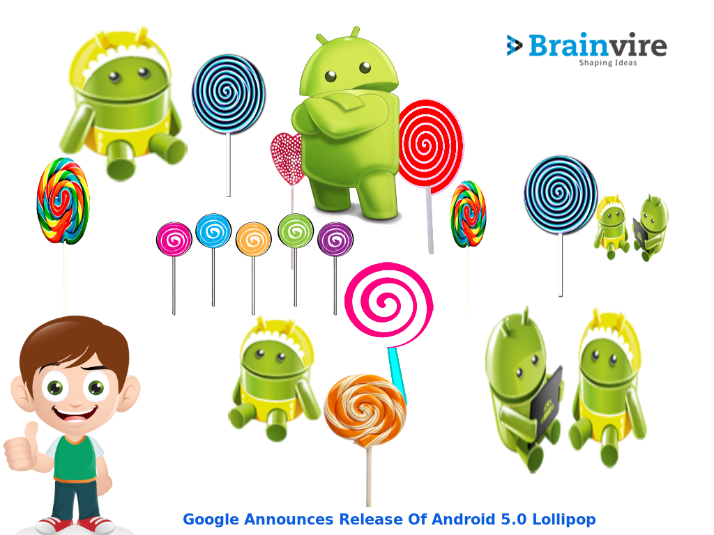 Google Announces Release Of Android 5.0 Lollipop - Brainvire.com - A ...