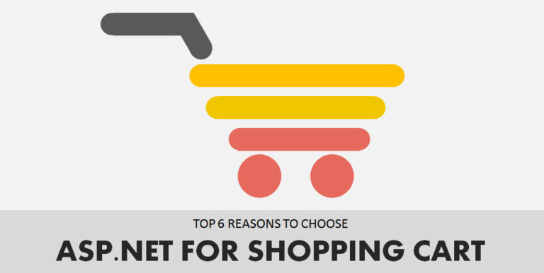 ASP.Net for Shopping Carts : Top Six Benefits for E-commerce
