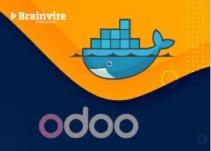 Why Deploy Odoo as a Docker Container? | Brainvire Blog