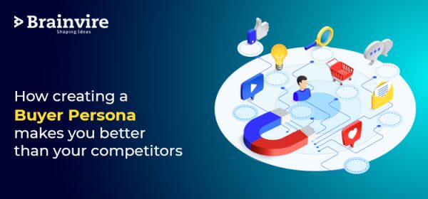 Create a Buyer Persona that makes you better than Competitors