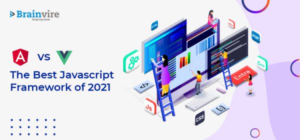 Angular vs. Vue: Best and Ideal JavaScript Framework in 2021