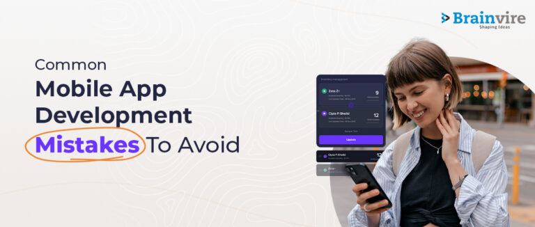7 Most Common Mobile App Development Mistakes to Avoid