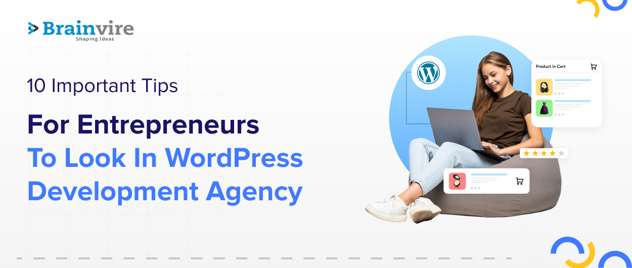 10 Proven Tips to Consider While Choosing WordPress Development Agency