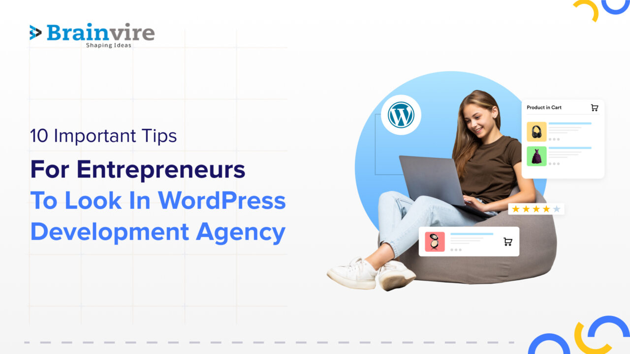 10 Proven Tips to Consider While Choosing WordPress Development Agency