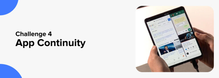 How to Overcome Challenges in Developing Apps for Foldable Devices?
