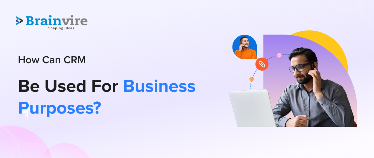 How Can CRM Help Your Business Grow Rapidly?