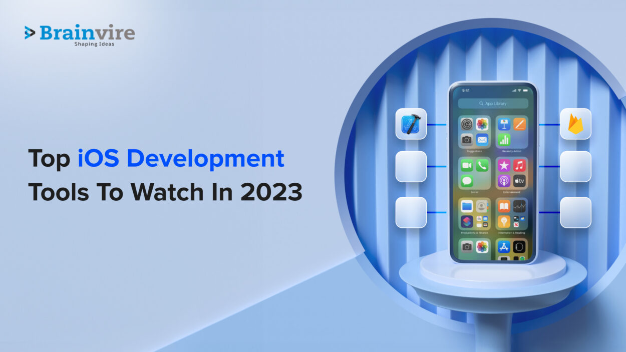 8 Best Amazing iOS App Development Tools to Watch In 2023!