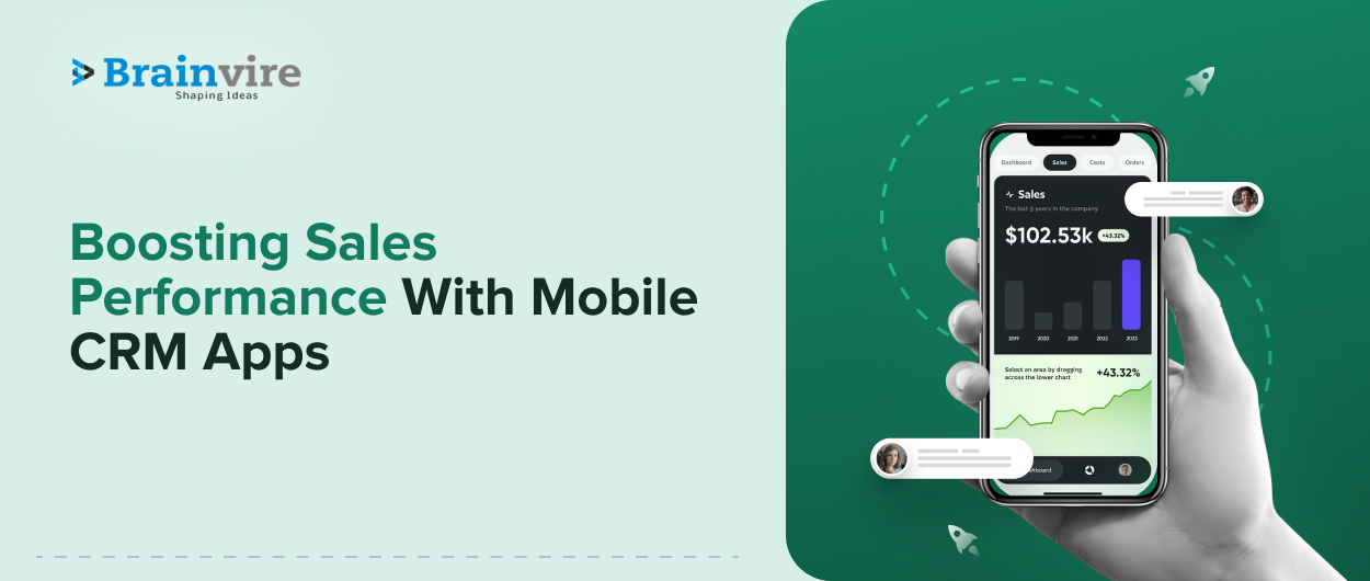 How Can CRM Mobile Apps Boost Your Leads and Sales Performance?