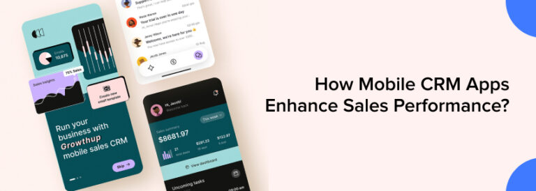 How Can CRM Mobile Apps Boost Your Leads and Sales Performance?