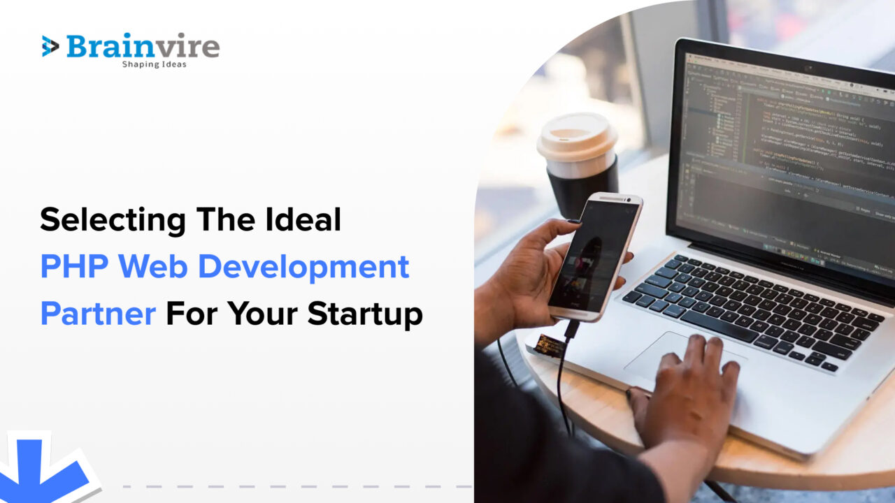 How to Choose Reliable PHP Development Company for Startup?