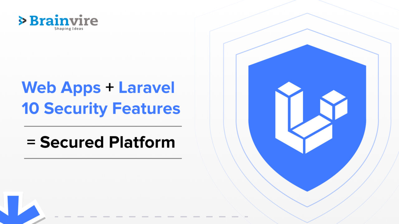 How to Build Secured Web Applications with Laravel 10?