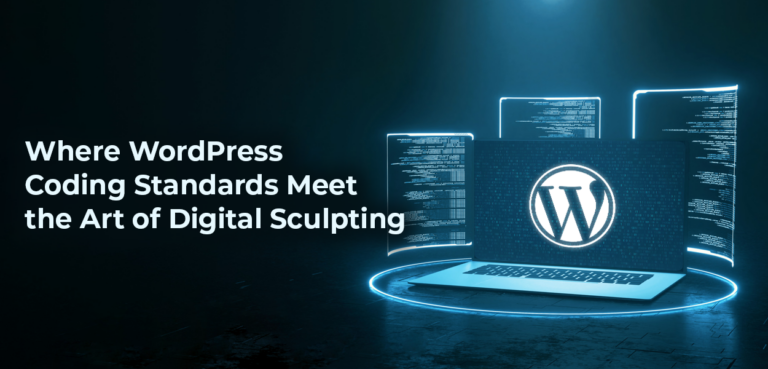 Scale Your Website Effortlessly With WordPress Coding Standards