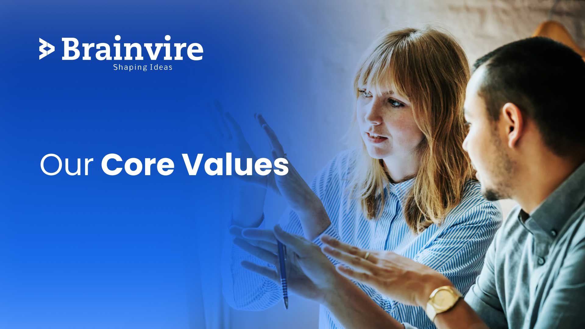 Brainvire Core Values - Innovation, Customer Centric, Integrity